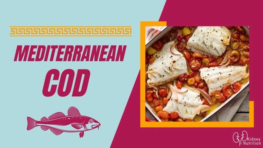 The Best Fish For Kidney Disease: Featuring Cod - Kidney Nutrition